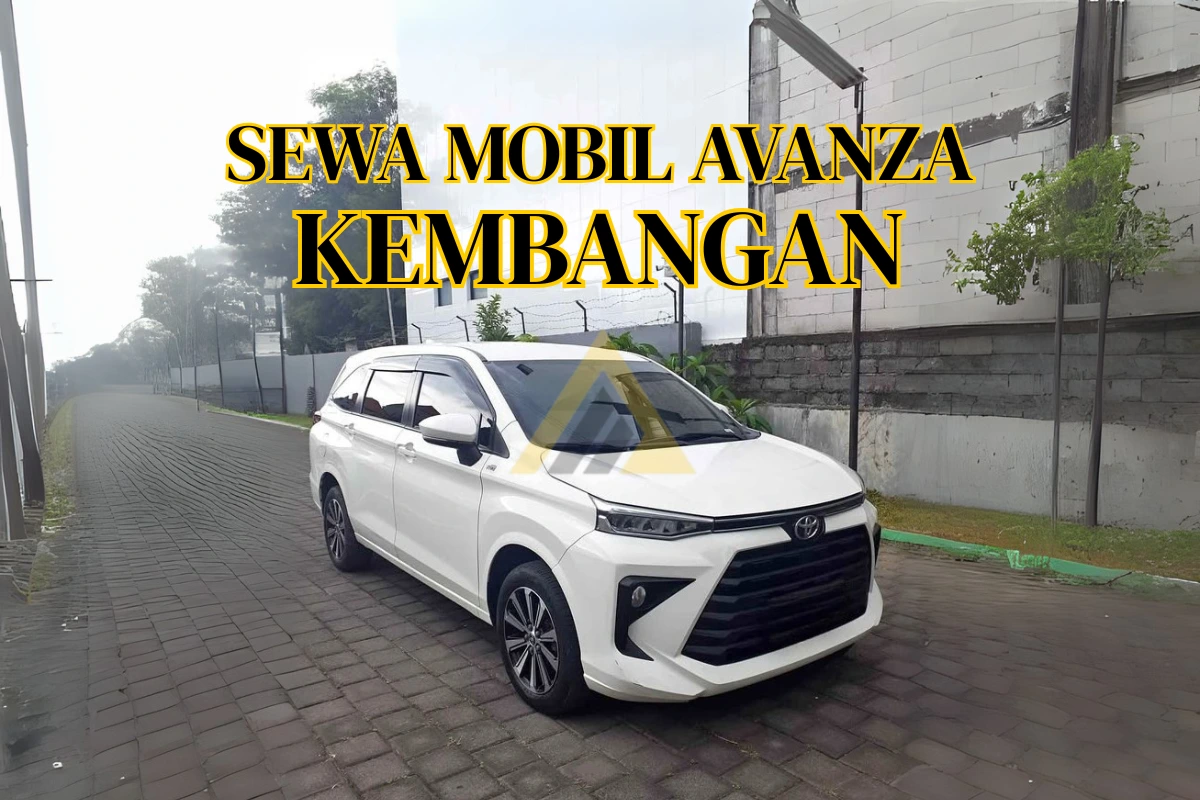 Sewa Avanza Kembangan – 500 ribu free supir