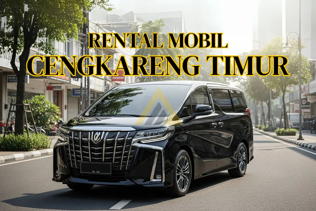 Rental Mobil Cengkareng Timur – Concierge Travel Lokal
